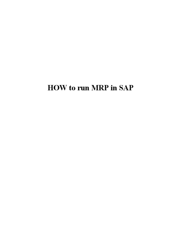 How To Run MRP in SAP | PDF | Business | Information Technology