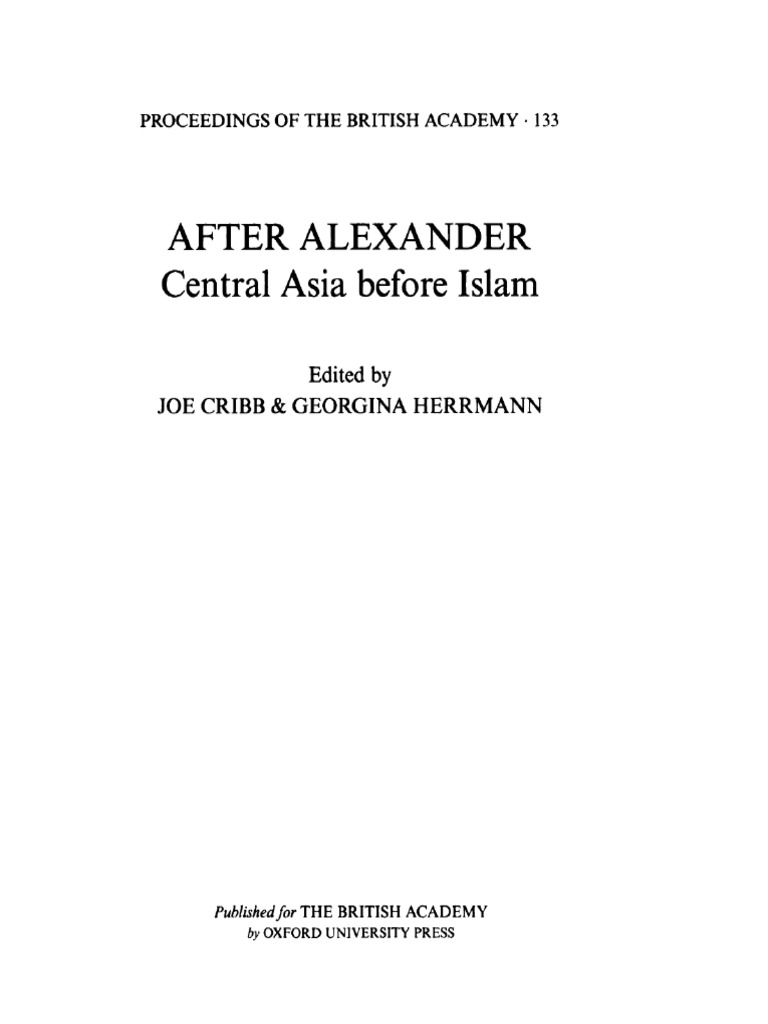 After Alexander Central Asia Before Islam by Joe Cribb Georgina ...