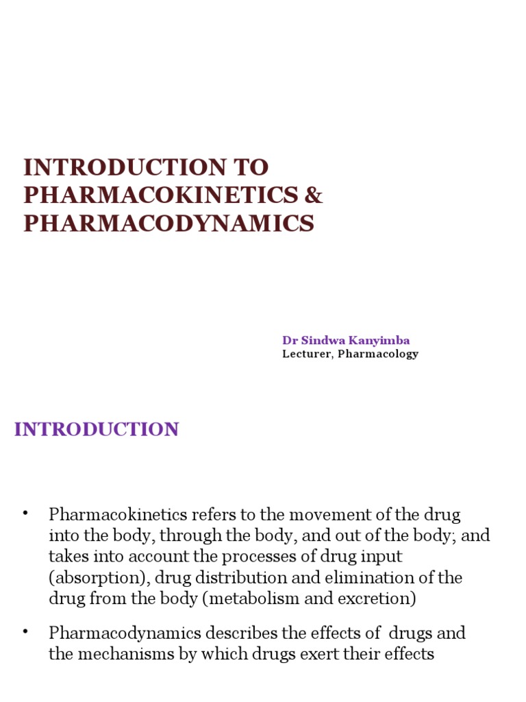 Introduction To Pharmacokinetics Pharmacodynamics | PDF | Pharmacokinetics | Pharmacology