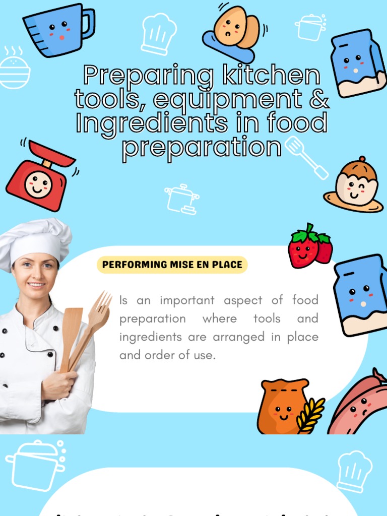Preparing Kitchen Tools, Equipment & Ingredients in Food Preparation ...