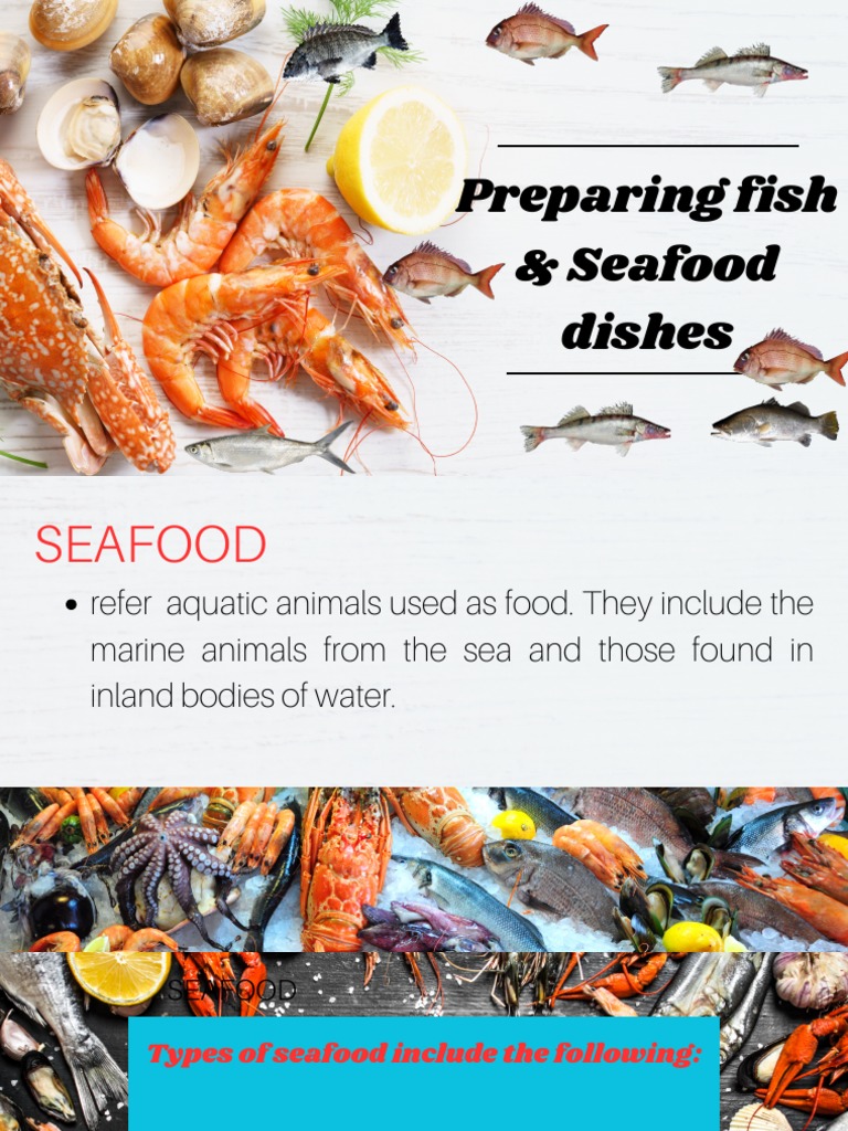 Preparing Fish & Seafood Dishes | PDF | Freezing | Seafood
