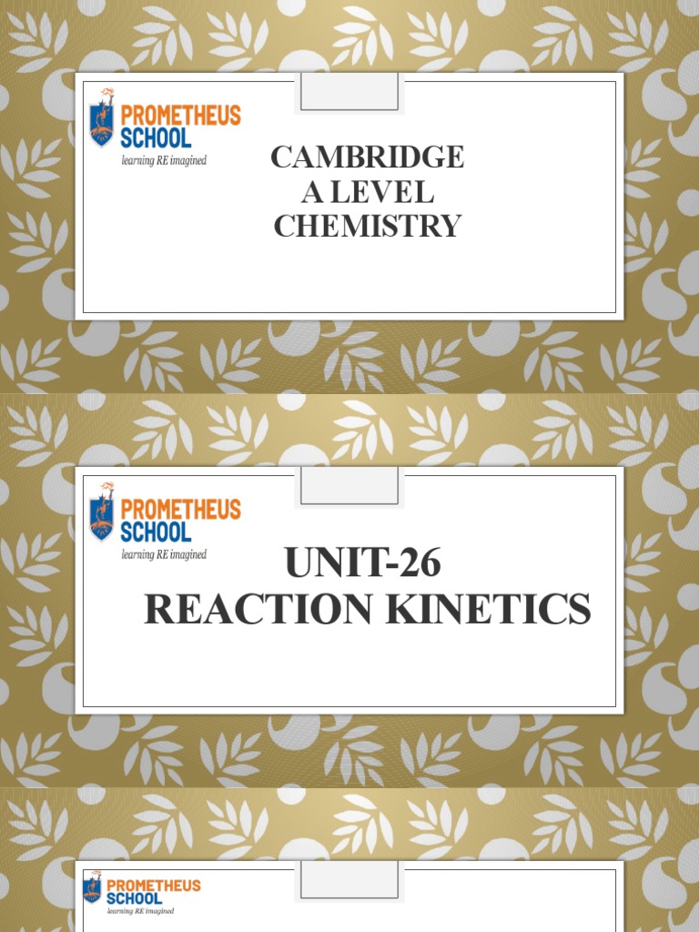 A Level - Unit-22 Reaction Kinetics | PDF | Reaction Rate | Chemical ...