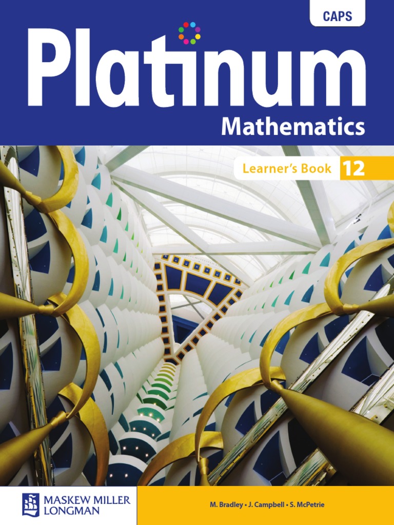 Platinum Mathematics Grade 12 - 220429 - 115301 - 230408 - 210600 ...