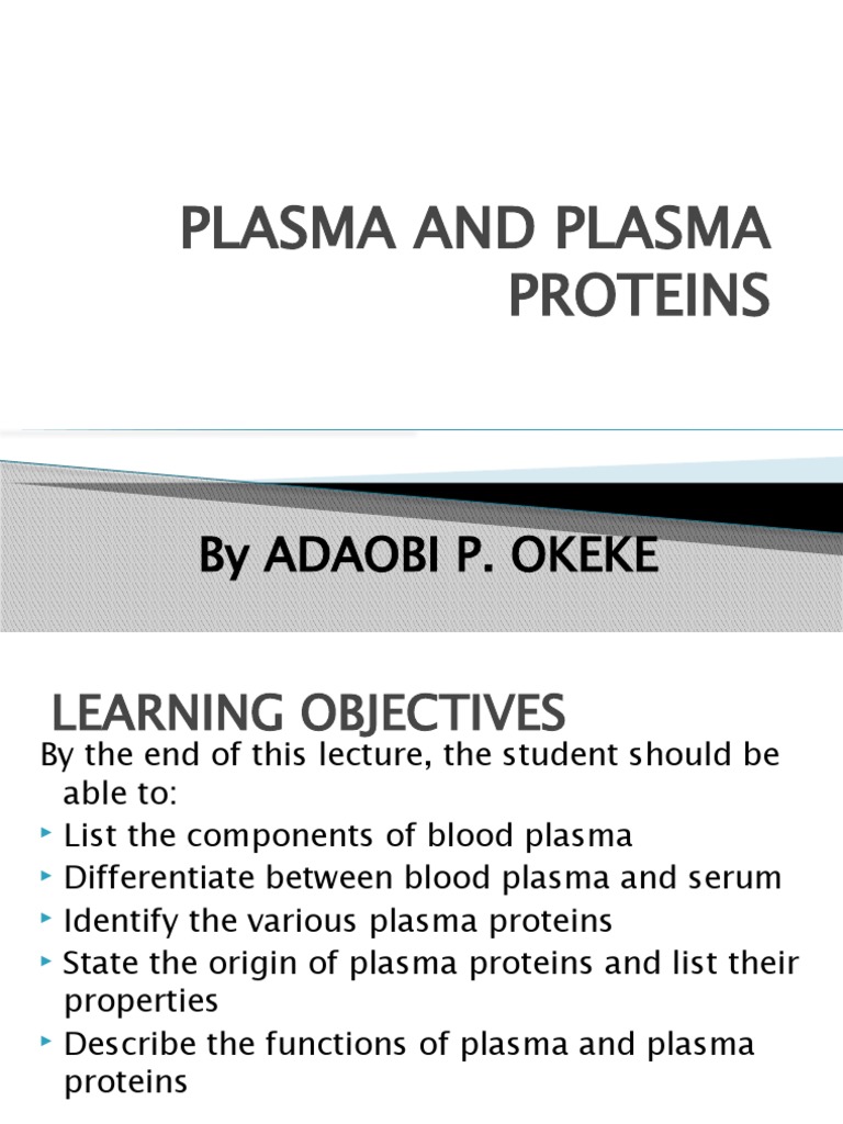 PLASMA and PLASMA PROTEINS | PDF | Blood Plasma | Blood