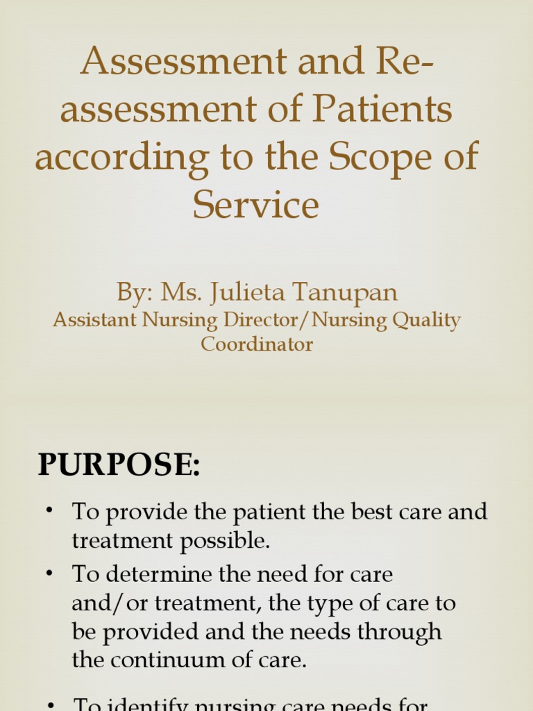 Assessment and Re-Assessment of Patients According To The Scope of Service | PDF | Nursing ...