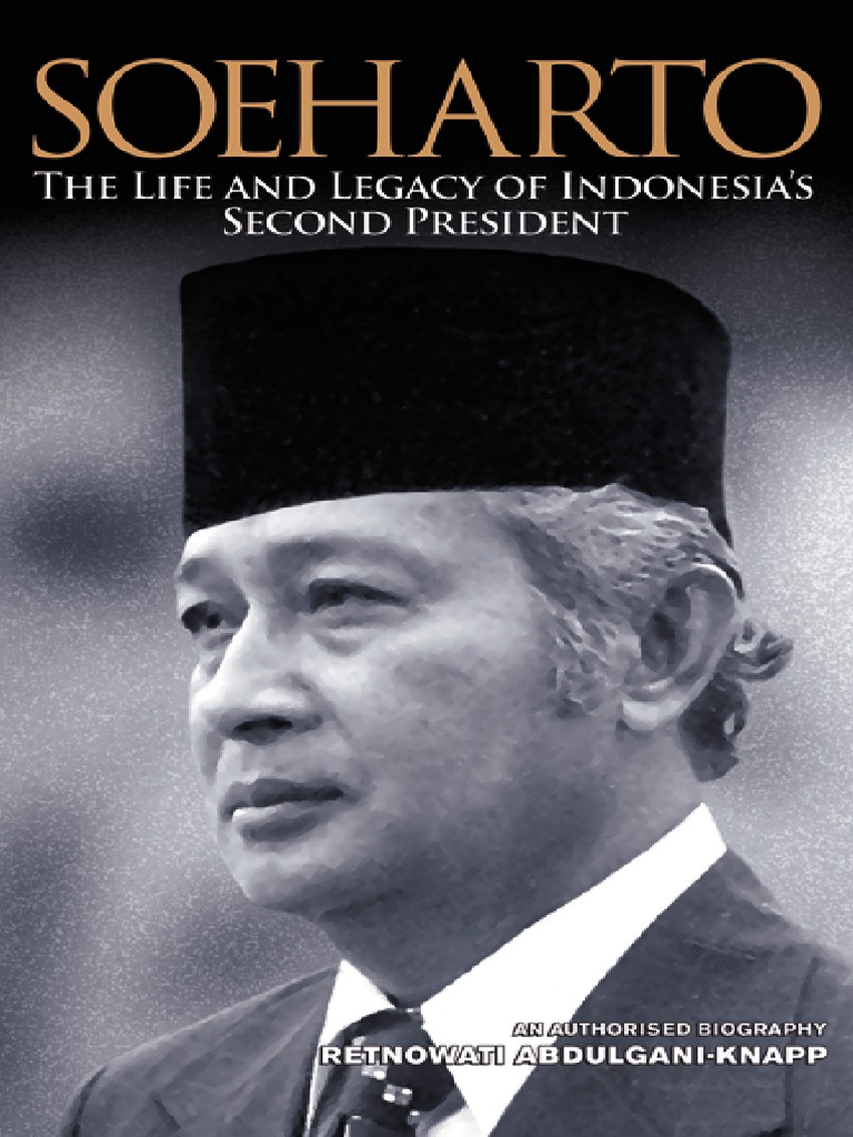 Soeharto - The Life and Legacy of Indonesia's Second President (PDFDrive) | PDF | Java | Indonesia