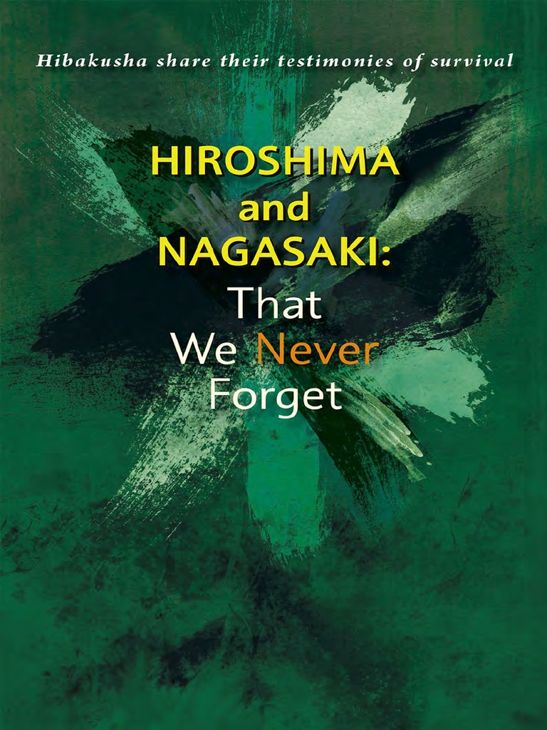 Hibakusha Testimonies Book | PDF | Atomic Bombings Of Hiroshima And ...