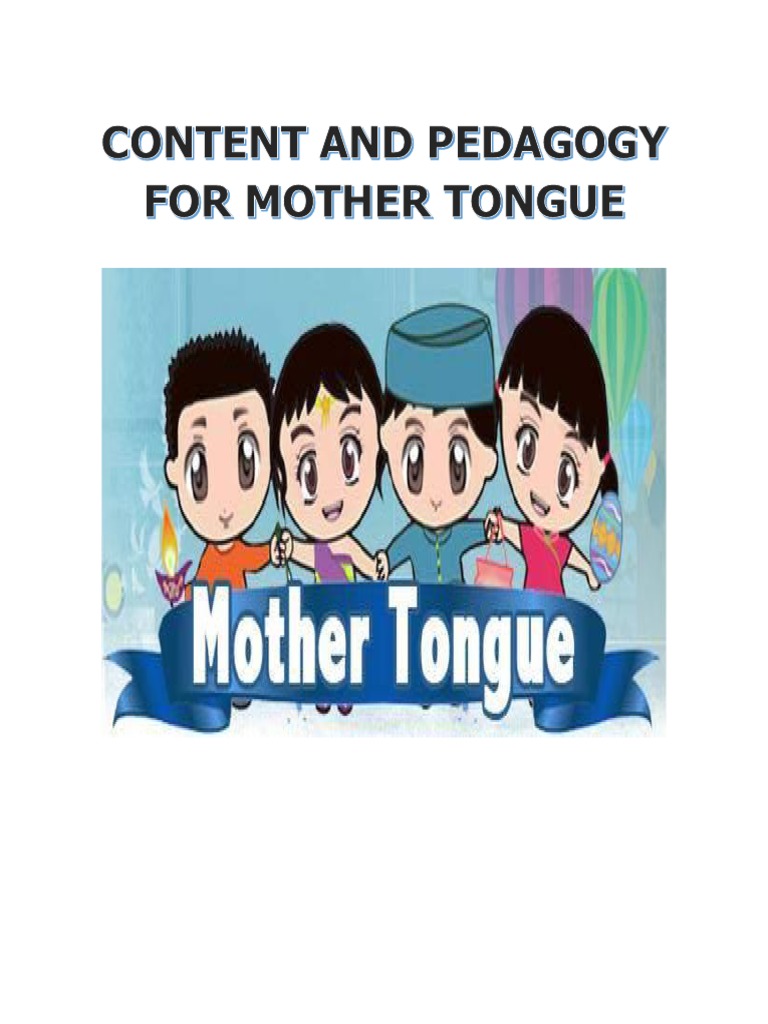 Class Module in Content and Pedagogy For The Mother-Tongue | PDF ...