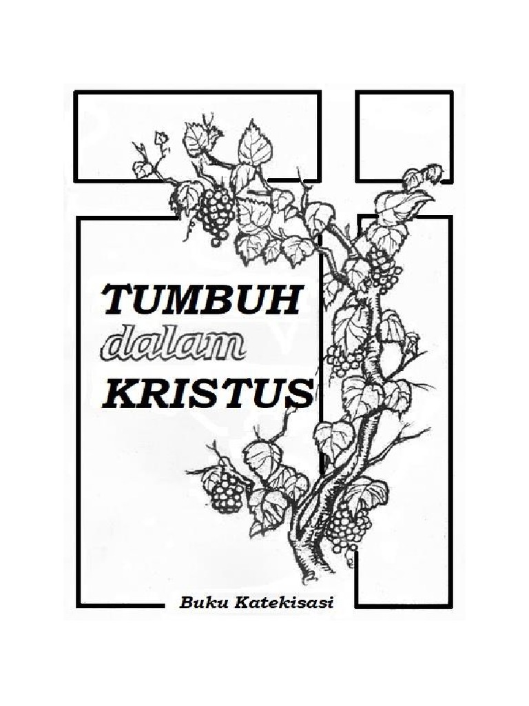 Buku Tumbuh Dalam Kristus - Lengkap | PDF