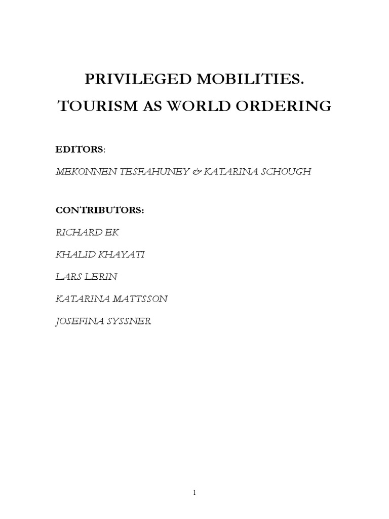 Privileged Mobilities Tourism As World o | PDF | Tourism | Colonialism
