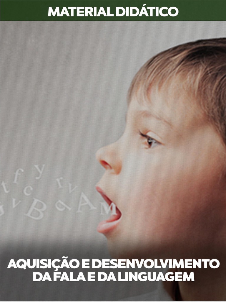 Aquisição e Desenvolvimento Da Fala e Da Linguagem | PDF | Aprendizado ...