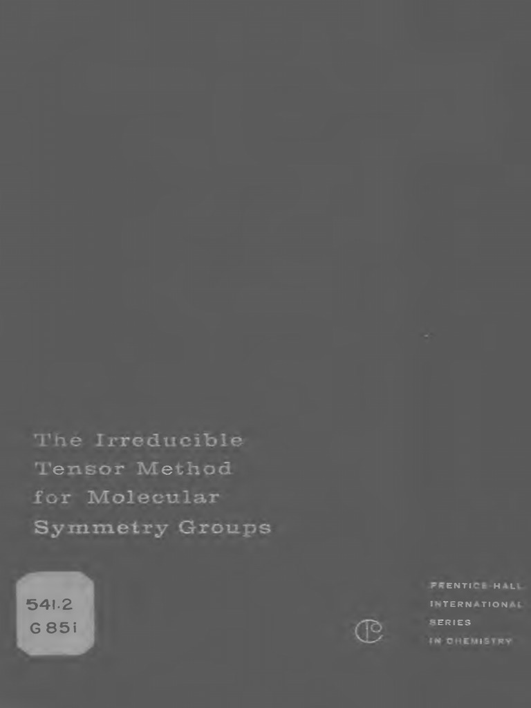 Irreducible Tensor Method For Molecular Symmetry Groups (J. S. Griffith ...