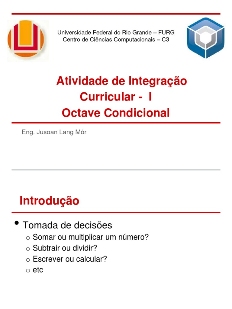 Estruturas Condicionais no Octave | PDF | Algoritmos | Matemática aplicada
