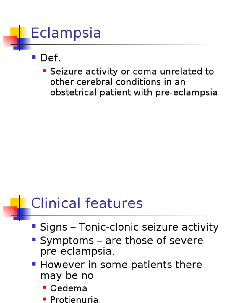 Eclampsia: Definition, Symptoms, and Treatment | PDF