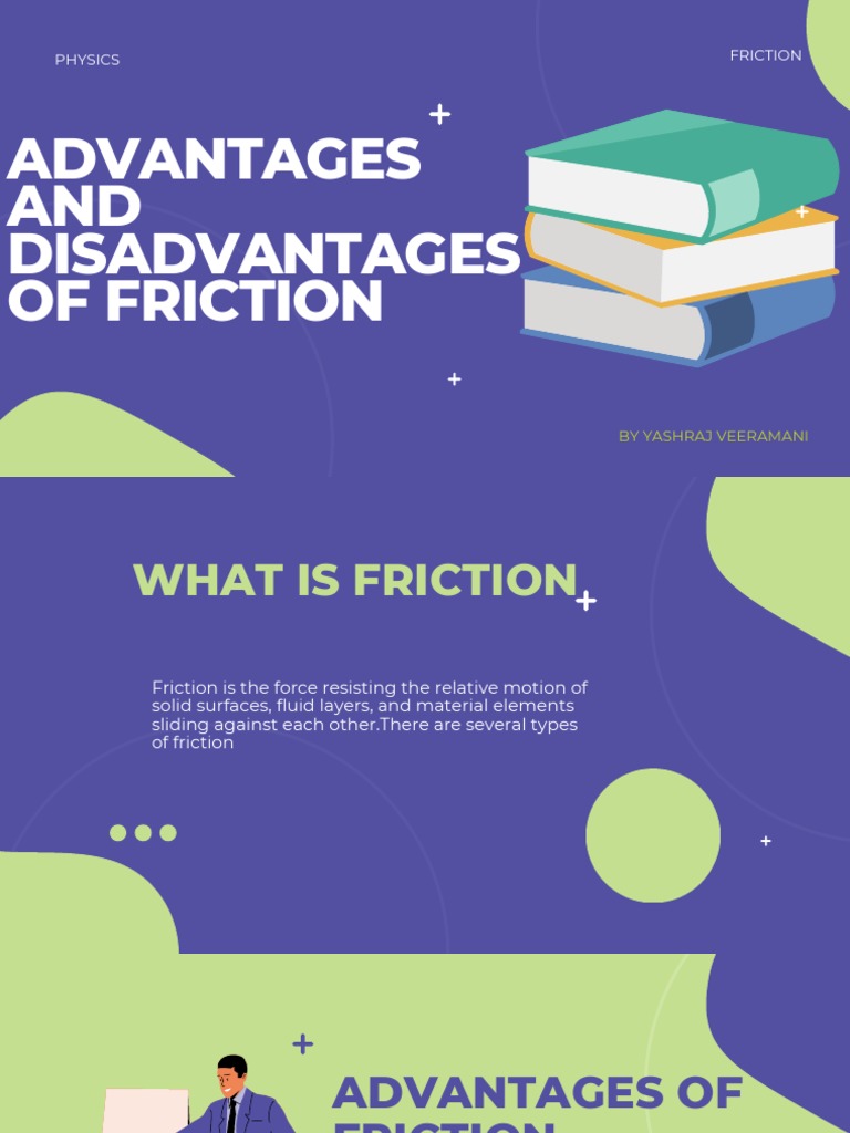 Advantages and Disadvantages of Friction | PDF | Politics | Home & Garden