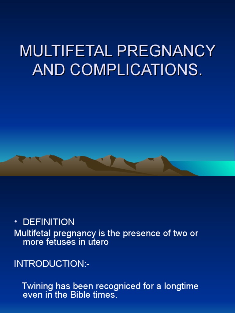 Multi Fetal Pregnancy & Complications | PDF | Twin | Multiple Births