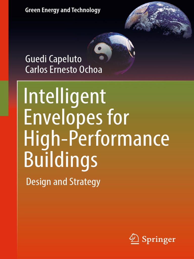 Intelligent Envelopes For High-Performance Buildings: Guedi Capeluto Carlos Ernesto Ochoa | PDF ...