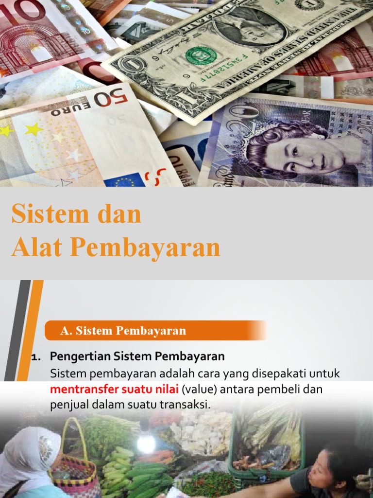 Sistem Dan Alat Pembayaran | PDF Sistem Dan Alat Pembayaran | PDF