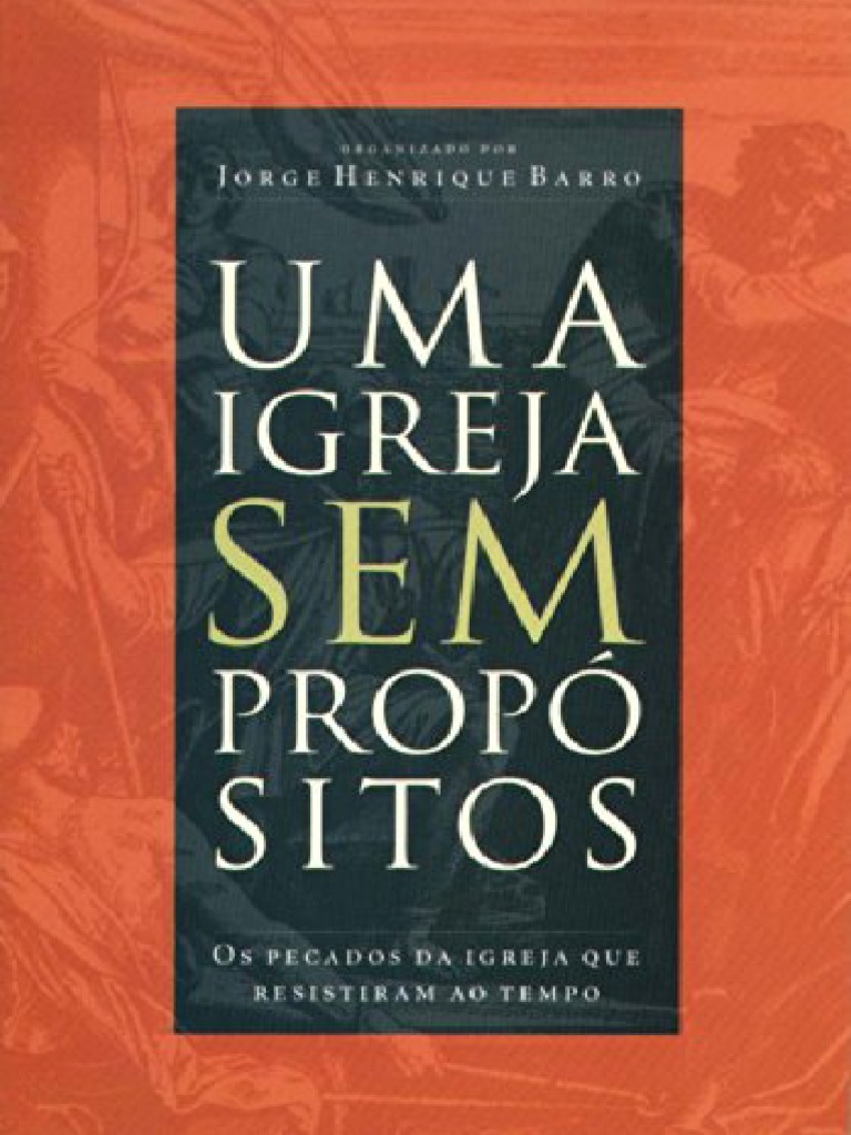 Resumo Uma Igreja Sem Propositos Jorge H Barro | PDF