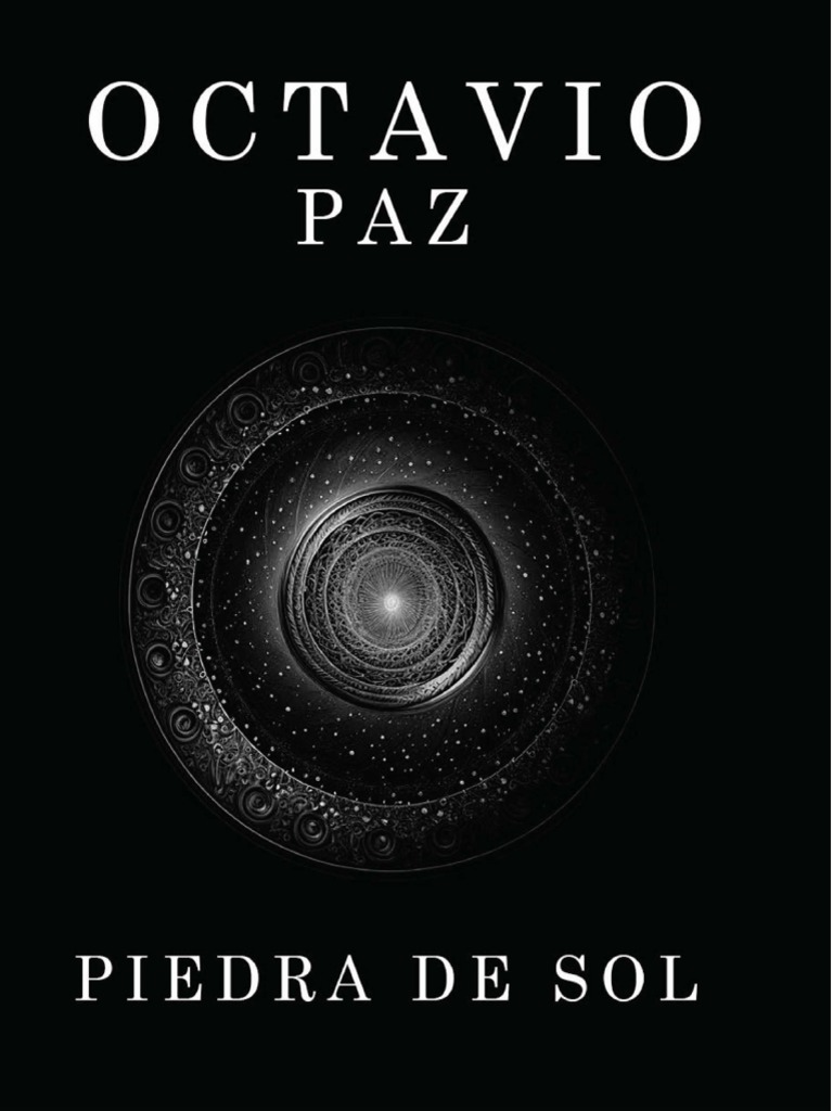 Poema "Piedra de Sol" de Octavio Paz | PDF | Arte | Poesía