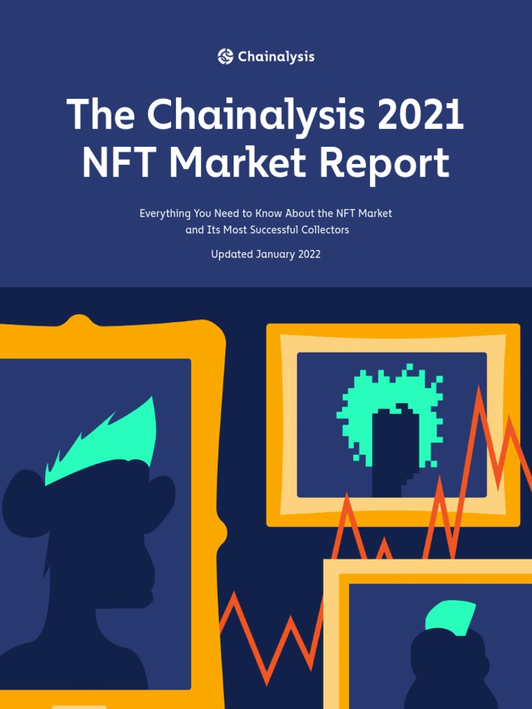 Chainalysis NFT Market Report | PDF | Cryptocurrency | Economies