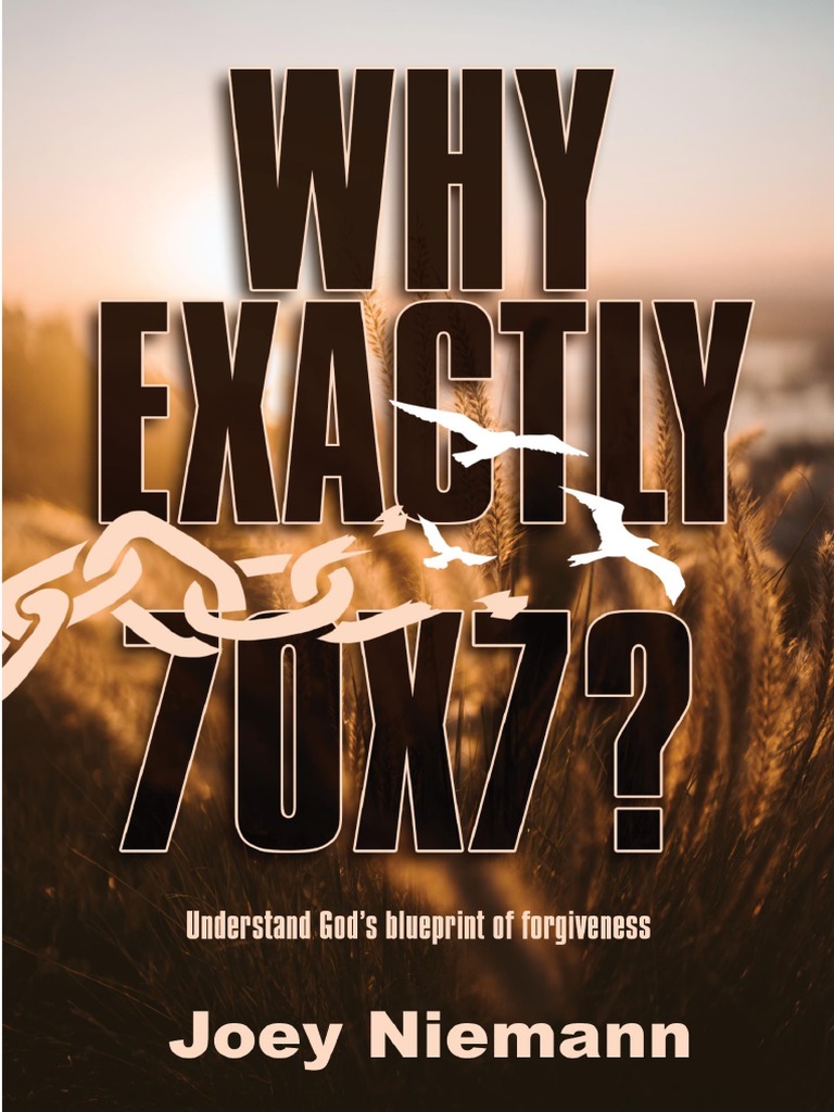 Why Exactly 70x7 PDF-20 | PDF | Forgiveness | Anger
