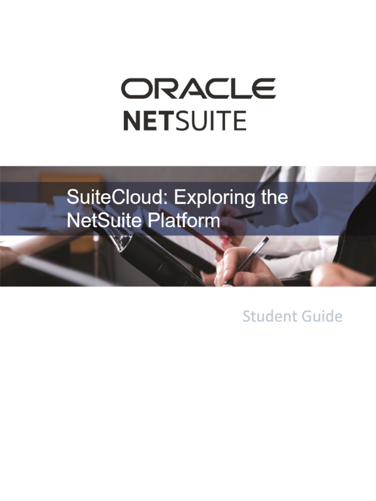 SuiteCloud - Exploring The NetSuite Platform - Student Guide | PDF