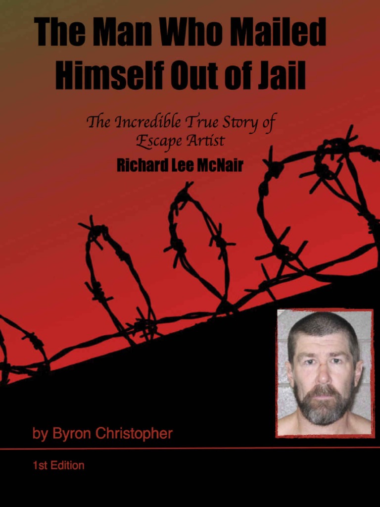Byron Christopher - The Man Who Mailed Himself Out of Jail (2014, Byron ...