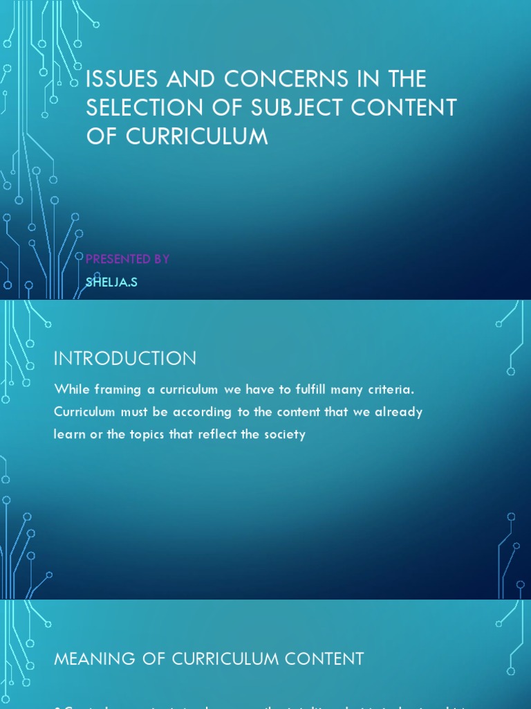 Issues and Concerns in The Selection of Subject Content of Curriculum ...
