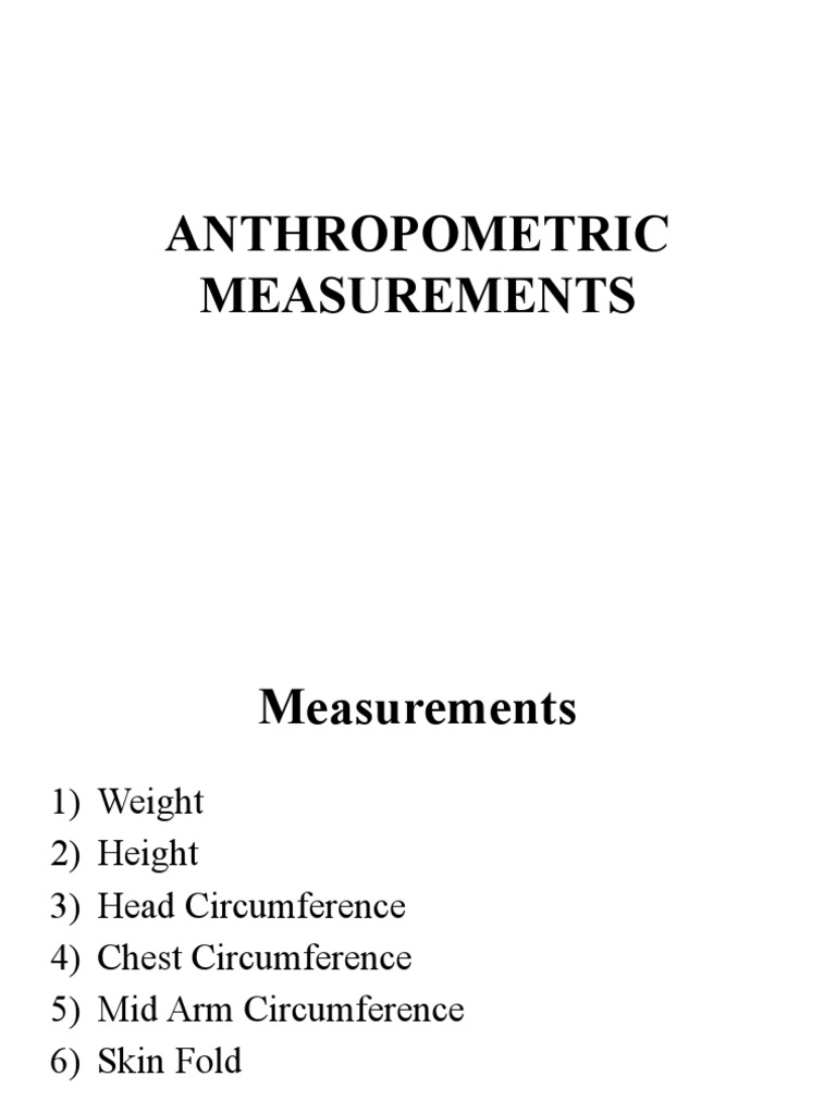 ANTHROPOMETRIC MEASUREMENTS Self | PDF