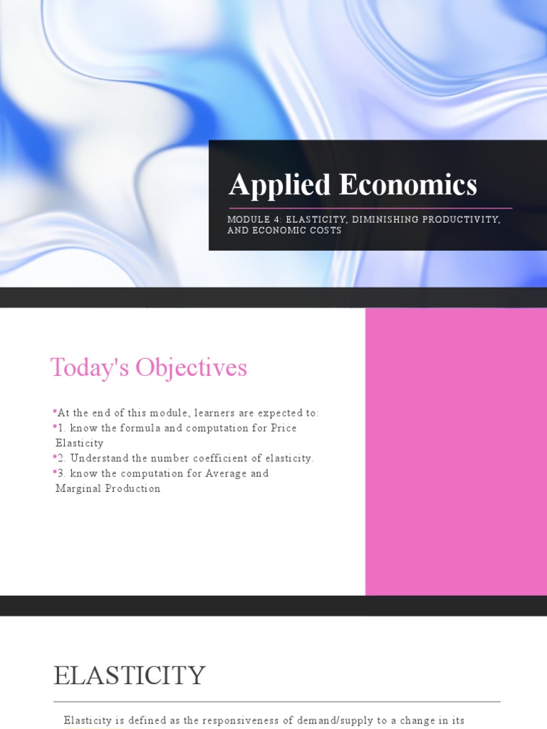 Applied Economics PPT Module 4 | PDF | Price Elasticity Of Demand | Demand