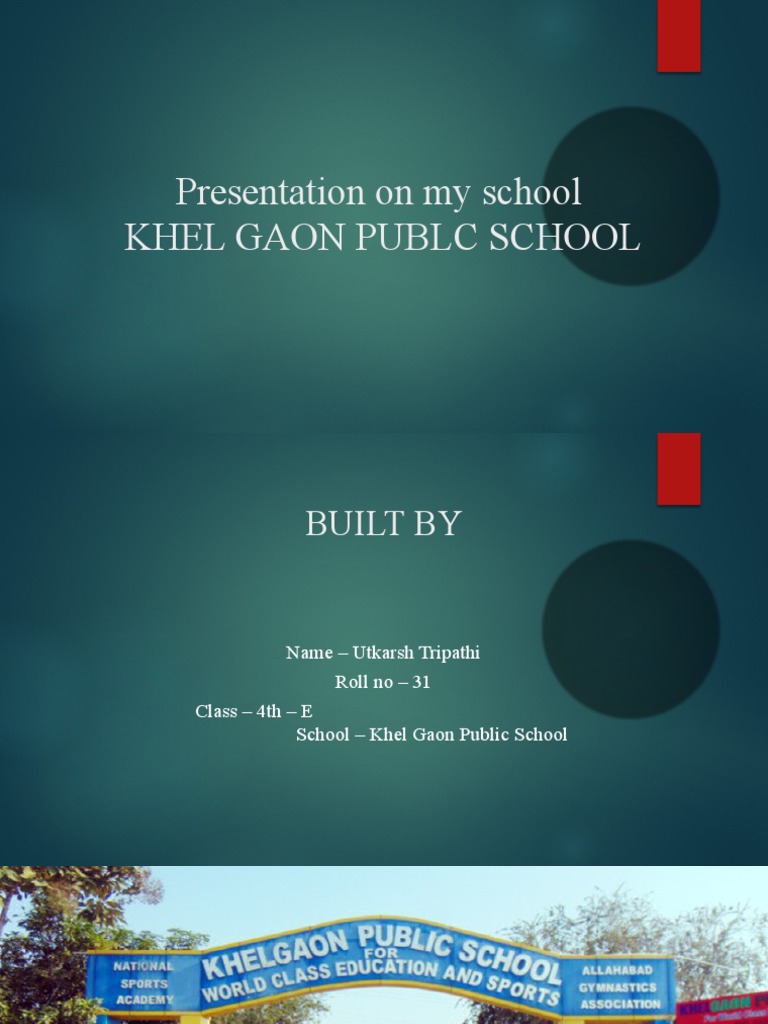 Presentation On My School | PDF