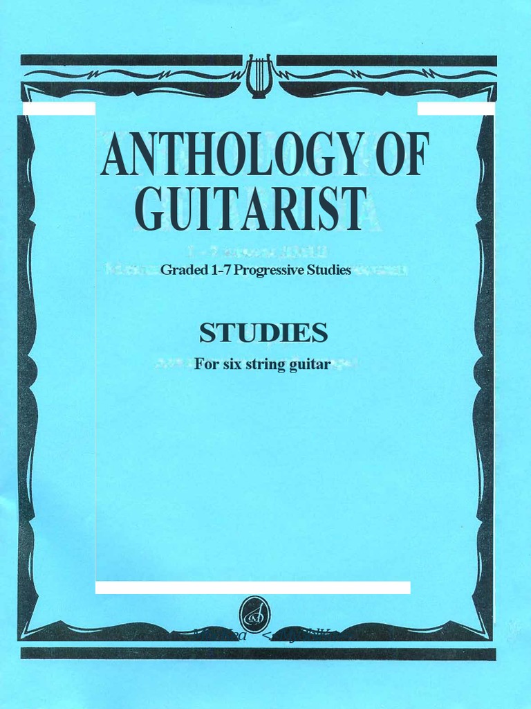 The Anthology Studies For Guitarist. Grades 1-7 Rus | PDF