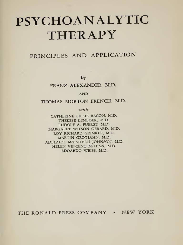 Psychoanalytic Therapy. Principles and Application (Franz Alexander) (Z-Library) | PDF ...