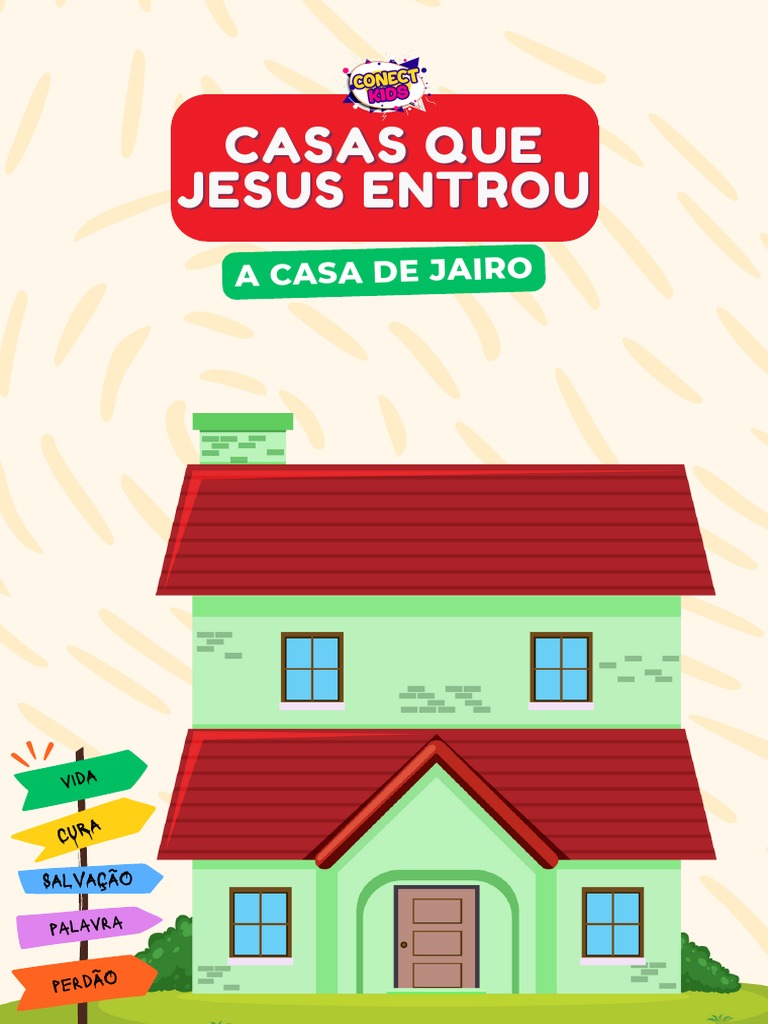 Licao 4 Casas Que Jesus Entrou A Casa de Jairo 230705 075220 | PDF | Jesus | Fé