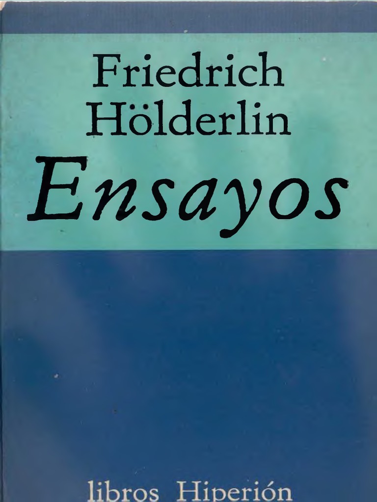 Hólderlin Ensayos | PDF | Esencia | Realidad