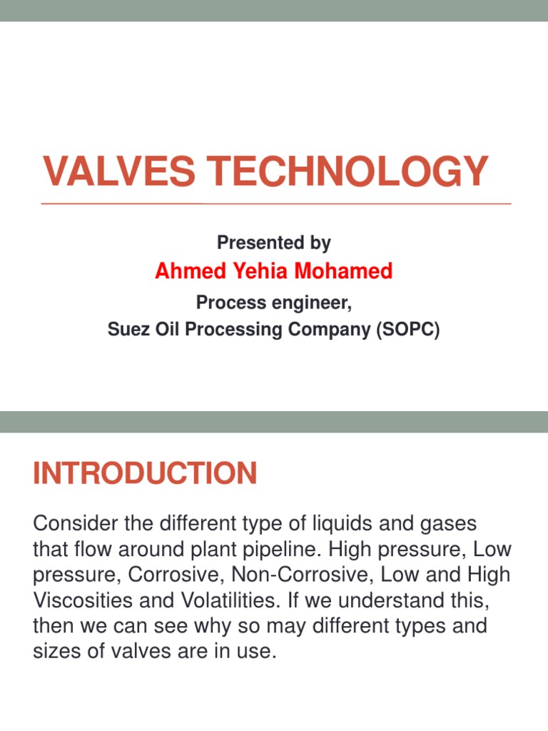 Valves Technology: Ahmed Yehia Mohamed | PDF | Valve | Fluid Mechanics