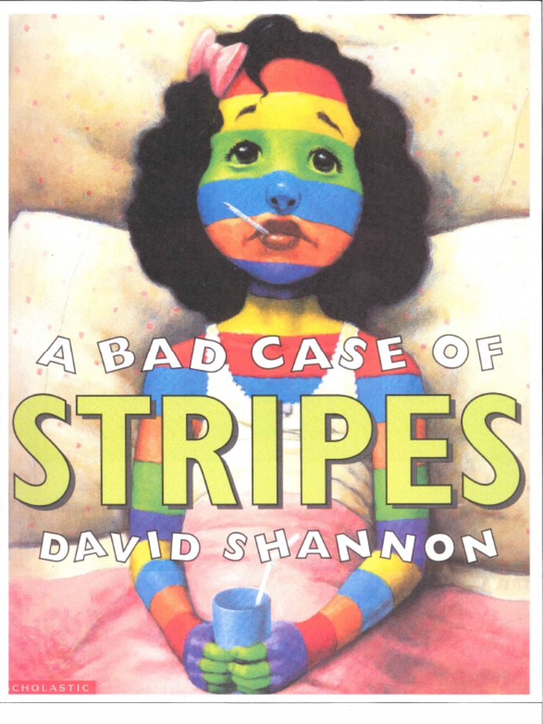 A Bad Case of Stripes | PDF