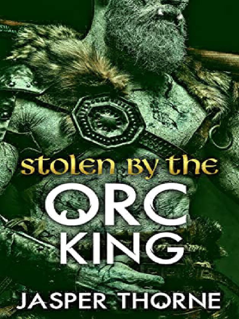 Orc Obsession 1 Stolen by The Orc King Jasper Throne HBMM | PDF | Tempo | Pensamento
