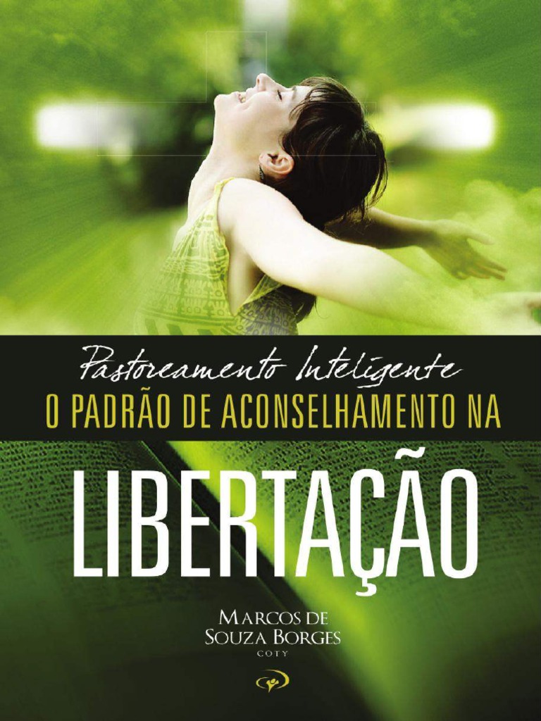 Pastoria. Intelig. O Padrão de Aconselh. Na Libert | PDF | Jesus | Alma