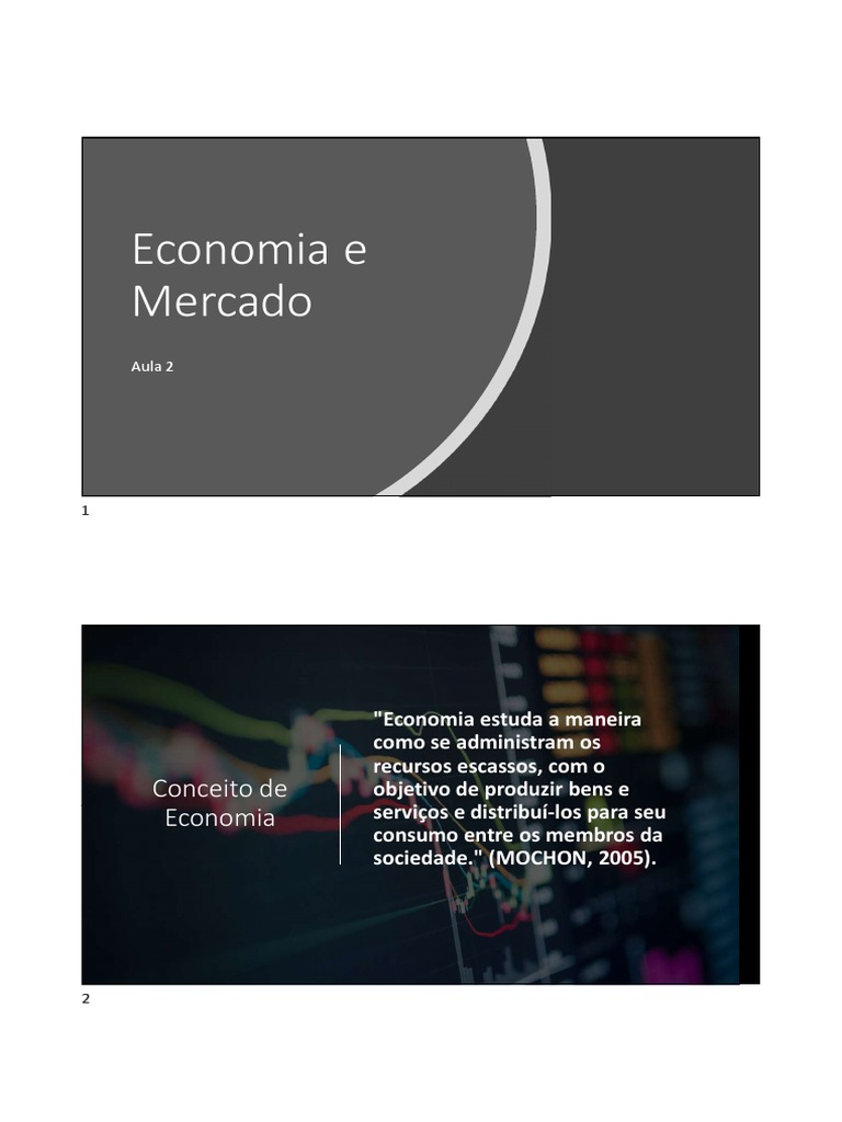Aula 2 - Economia e Mercado | PDF | Economia | Mercado (economia)