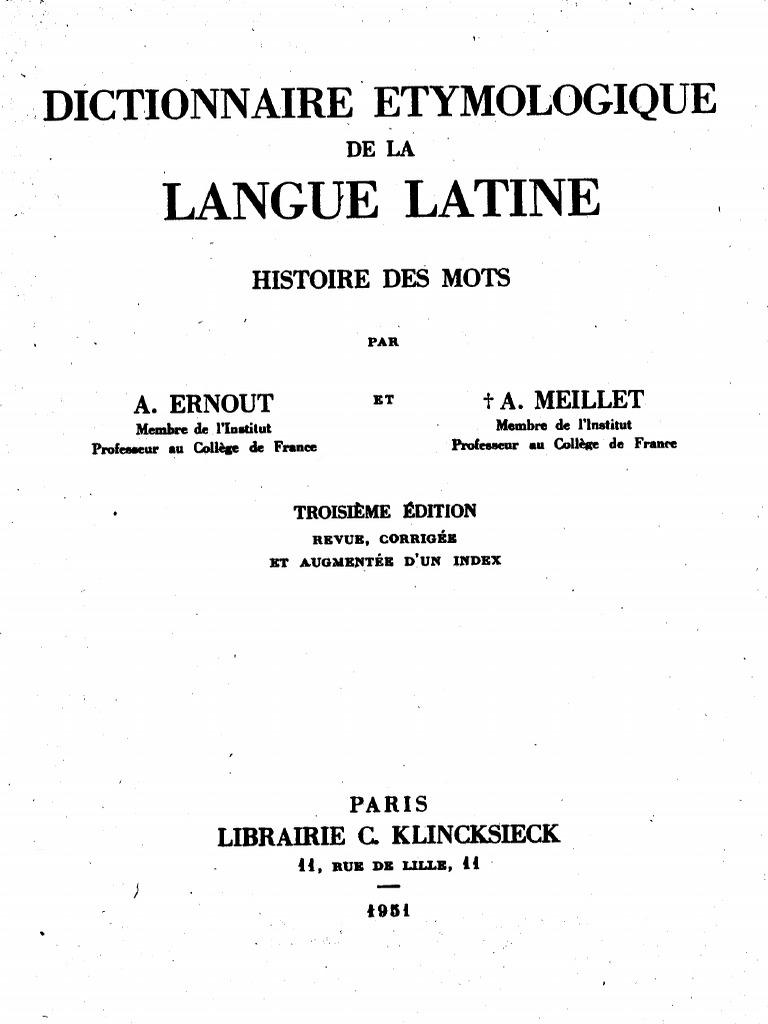Dictionnaire Étymologique de La Langue Latine by Antoine Meillet ...