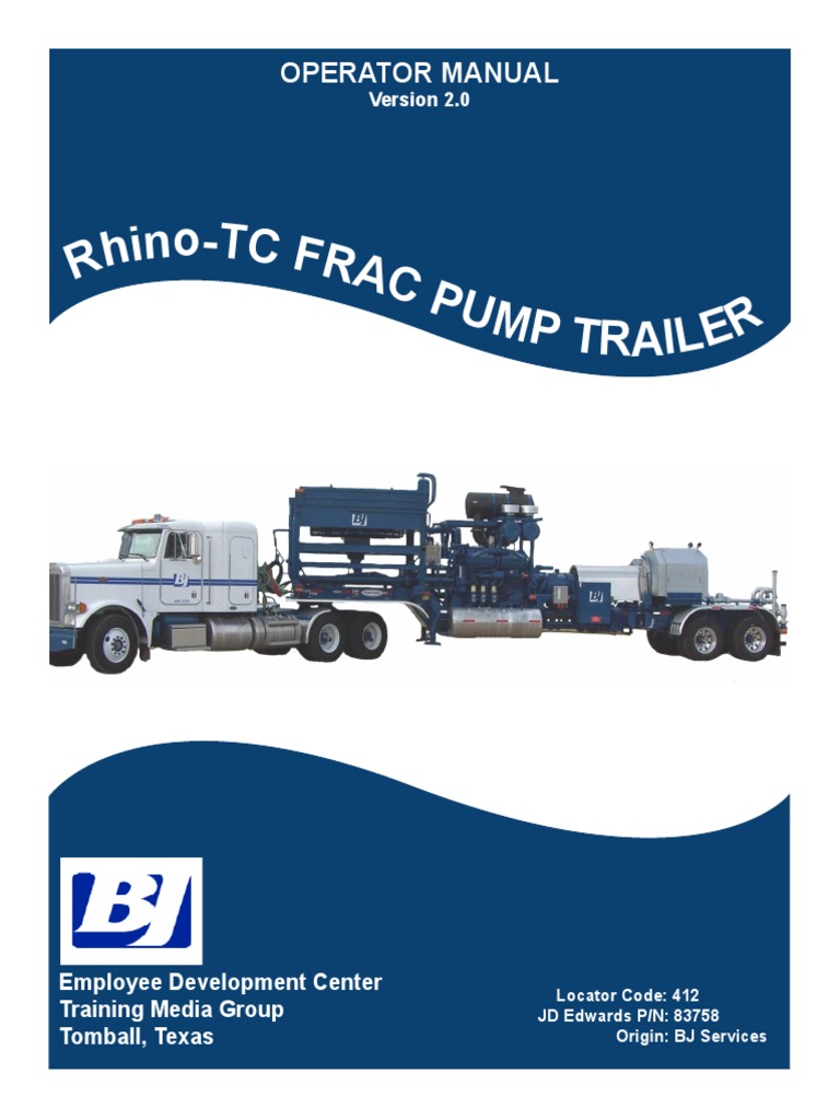 Frac Rhino-TC Pumping Trailer OP Manual | PDF | Pump | Manual Transmission