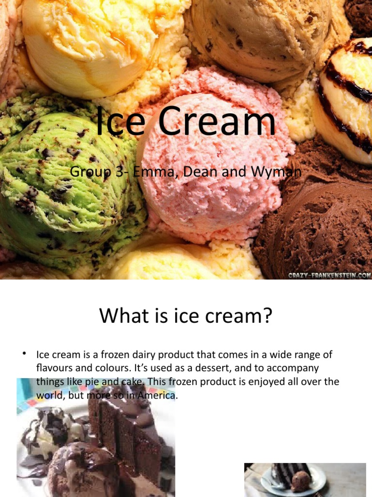 Ice Cream Presentation, Group 3 | PDF | Ice Cream | Fat