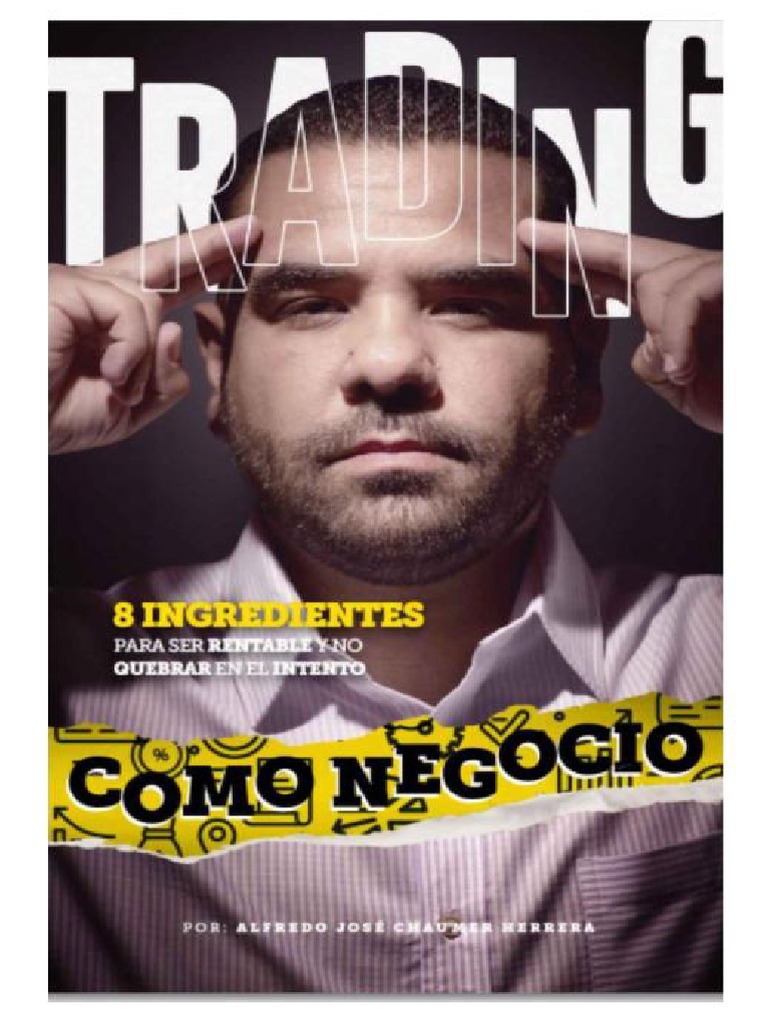 Trading Como Negocio 8 Ingredientes para Ser Rentable y No Quebrar en ...