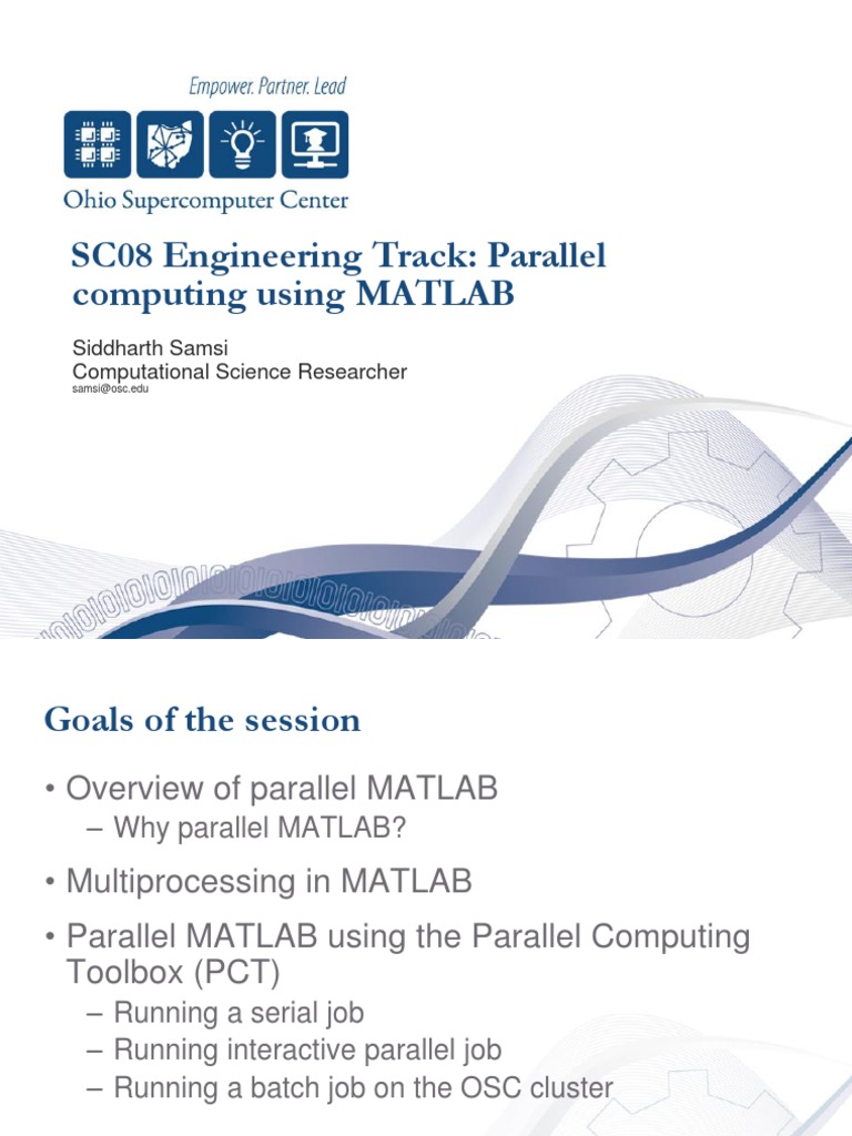 Sc08 Engineering Track Parallel Computing Using Matlab Siddharth Samsi Computational Science 7497