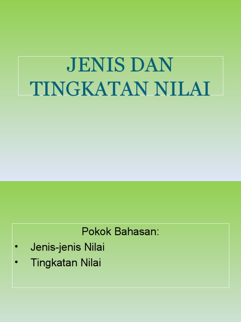 Minggu 8-Jenis Dan Tingkatan Nilai | PDF