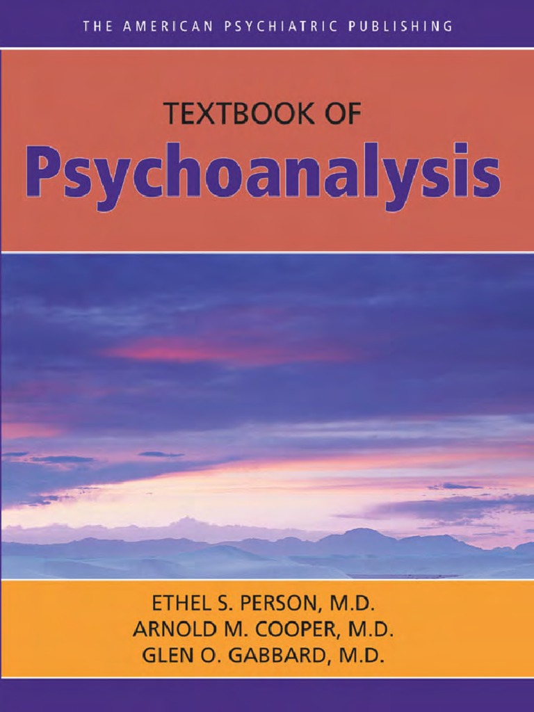 The American Psychiatric Publishing Textbook of Psychoanalysis | PDF ...