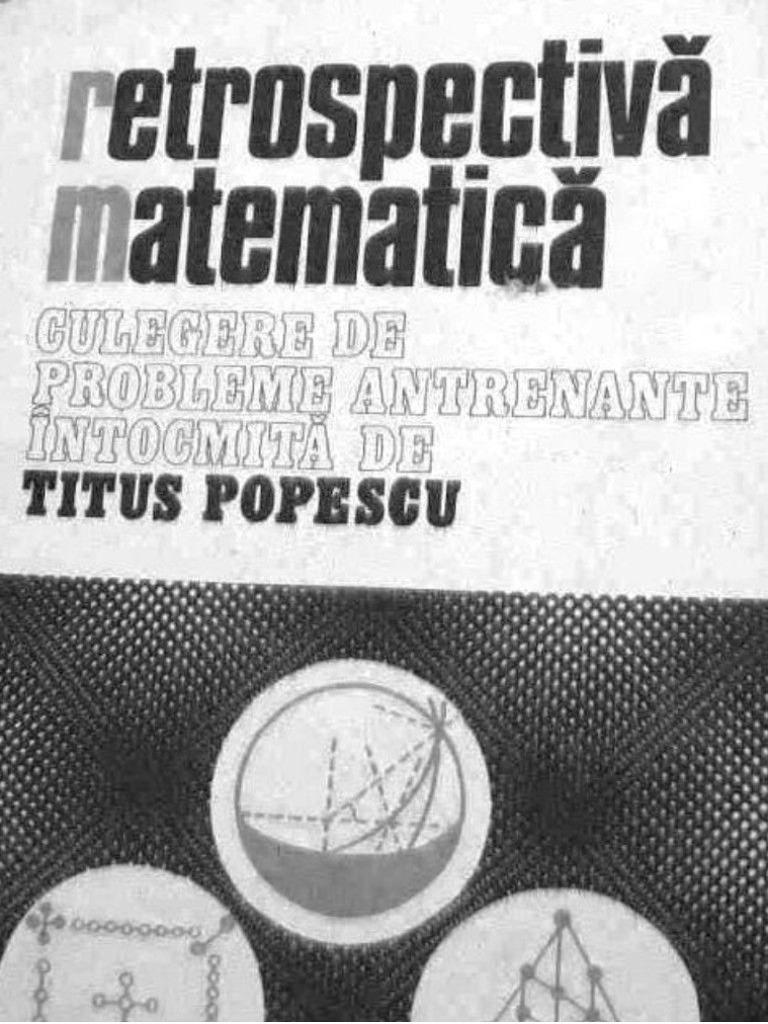 Titus Popescu - Retrospectiva Matematica Vol. III | PDF