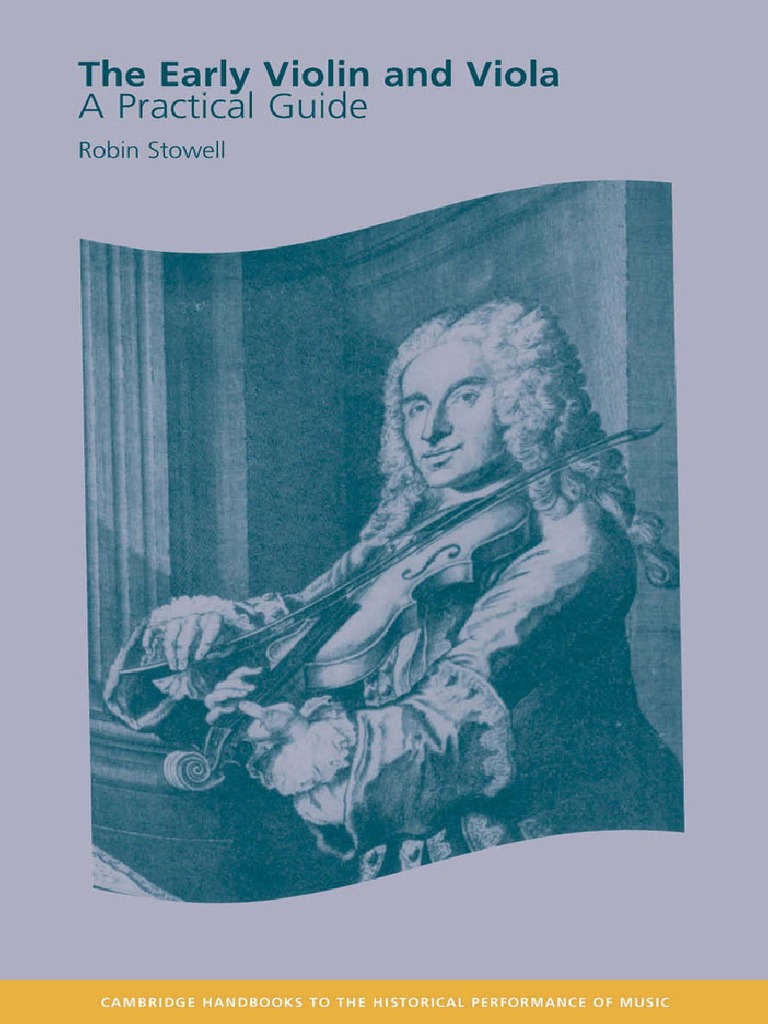 The Early Violin and Viola A Practical Guide Compress | PDF